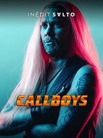 Callboys Saison 1 - AlloCiné