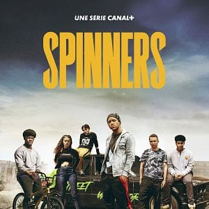 Spinners - Série TV 2023 - AlloCiné