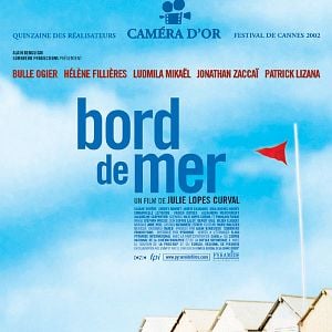 Bord de mer - Film 2001 - AlloCiné
