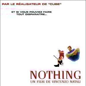 Nothing - Film 2003 - AlloCiné