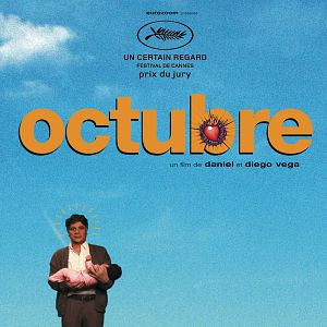 Octubre - Film 2010 - AlloCiné