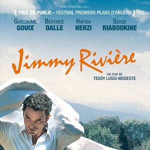 Jimmy Rivière - Film 2011 - AlloCiné