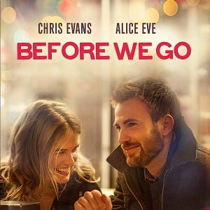 Before We Go - Film 2014 - AlloCiné