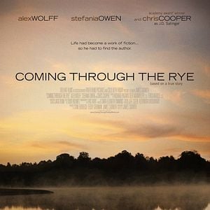 Coming Through The Rye - Film 2017 - AlloCiné