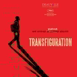 Transfiguration - Film 2016 - AlloCiné