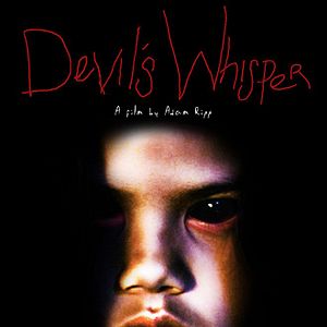 Devil’s Whisper - Film 2017 - AlloCiné