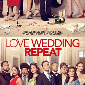 Love. Wedding. Repeat. - Film 2020 - AlloCiné
