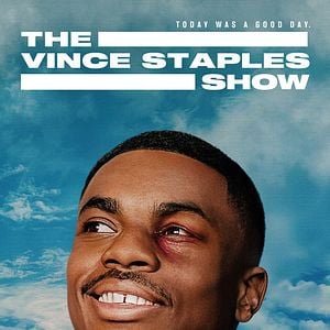 The Vince Staples Show - Série TV 2024 - AlloCiné
