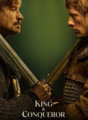 King and Conqueror - Série TV 2025 - AlloCiné
