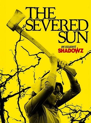 The Severed Sun - Film 2024 - AlloCiné