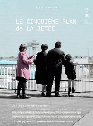 Le Cinquième plan de La Jetée - Film documentaire 2024 - AlloCiné