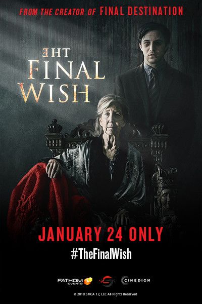 Affiche du film The Final Wish - Photo 10 sur 10 - AlloCiné
