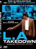 L.A. Takedown - Film 1989 - AlloCiné