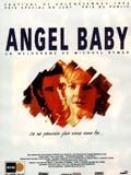 Angel Baby - Film 1995 - AlloCiné