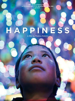 Happiness - Film documentaire 2013 - AlloCiné