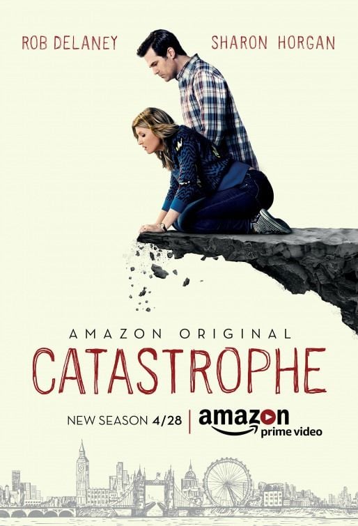 Poster Catastrophe saison 3 - Affiche 2 sur 56 - AlloCiné