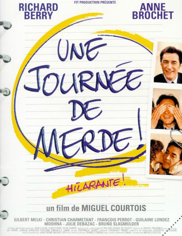 Affiche du film Une journée de merde - Photo 2 sur 2 - AlloCiné