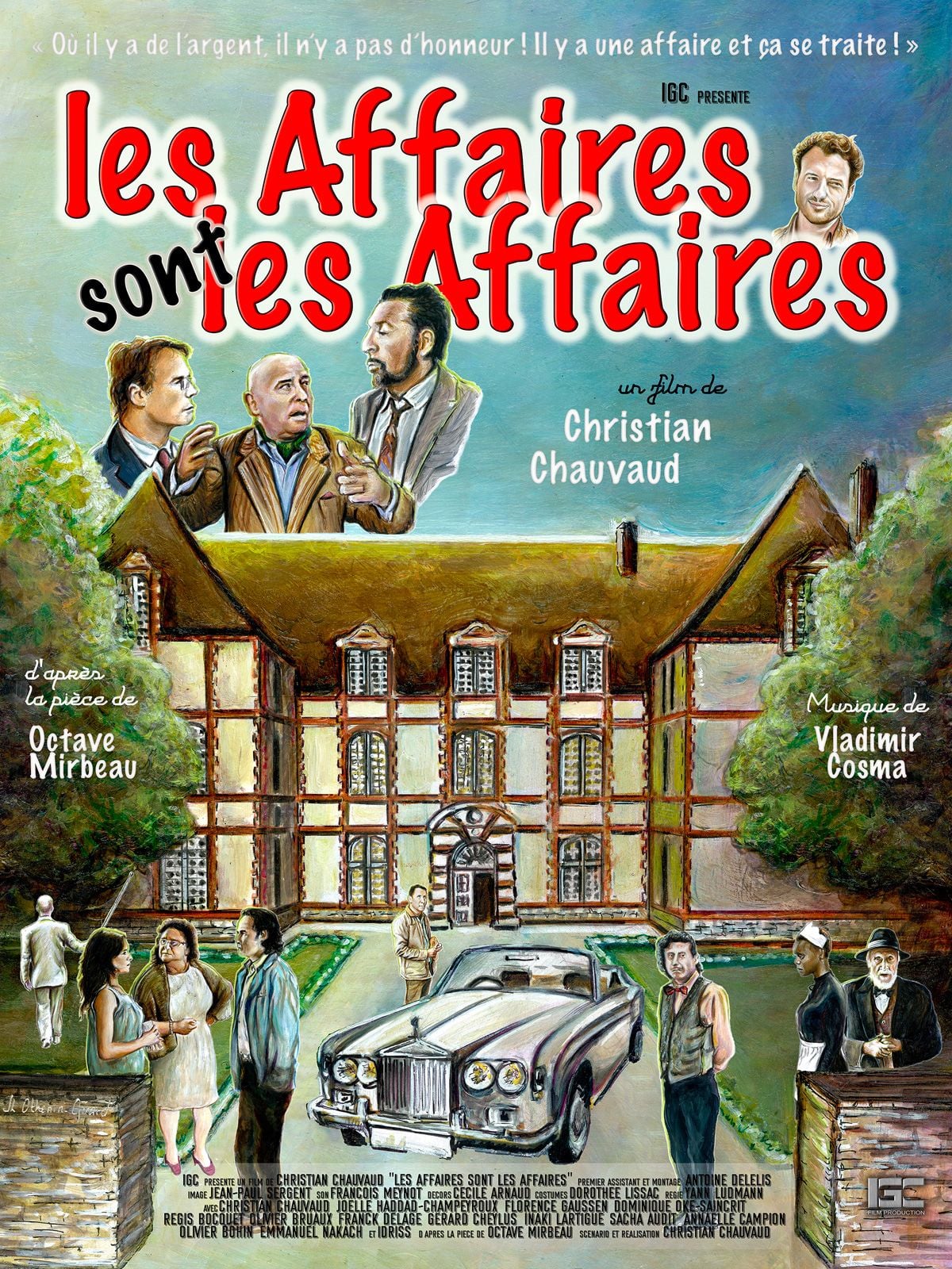 Casting du film Les Affaires sont les affaires : Réalisateurs, acteurs ...