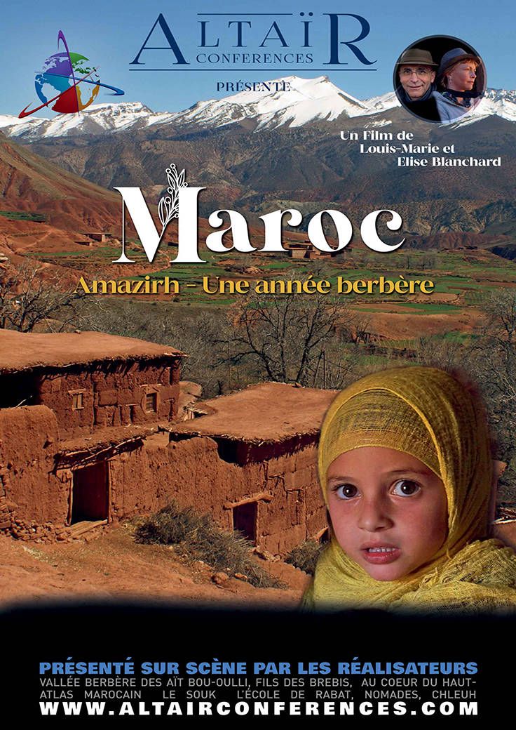 Altaïr Conférences - Maroc, Amazirh : une année berbère - Film ...