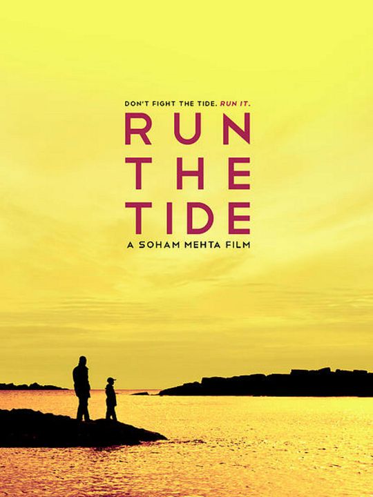 Affiche du film Run The Tide - Photo 2 sur 2 - AlloCiné
