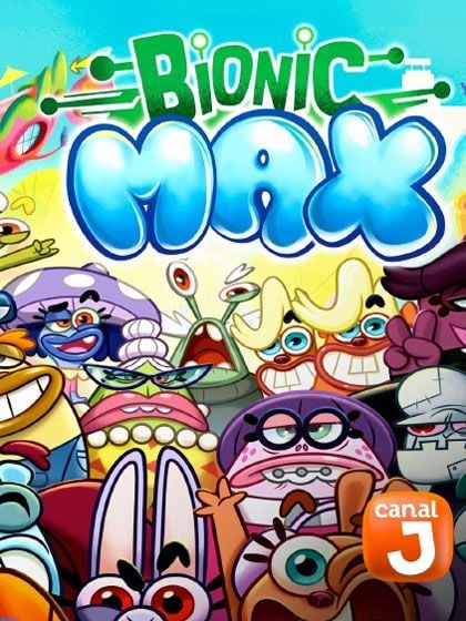 Poster Bionic Max - Affiche 1 sur 1 - AlloCiné